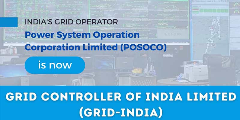 POSOCO changes its name to Grid Controller of India | power ministry | POSOCO | Grid-India ...
